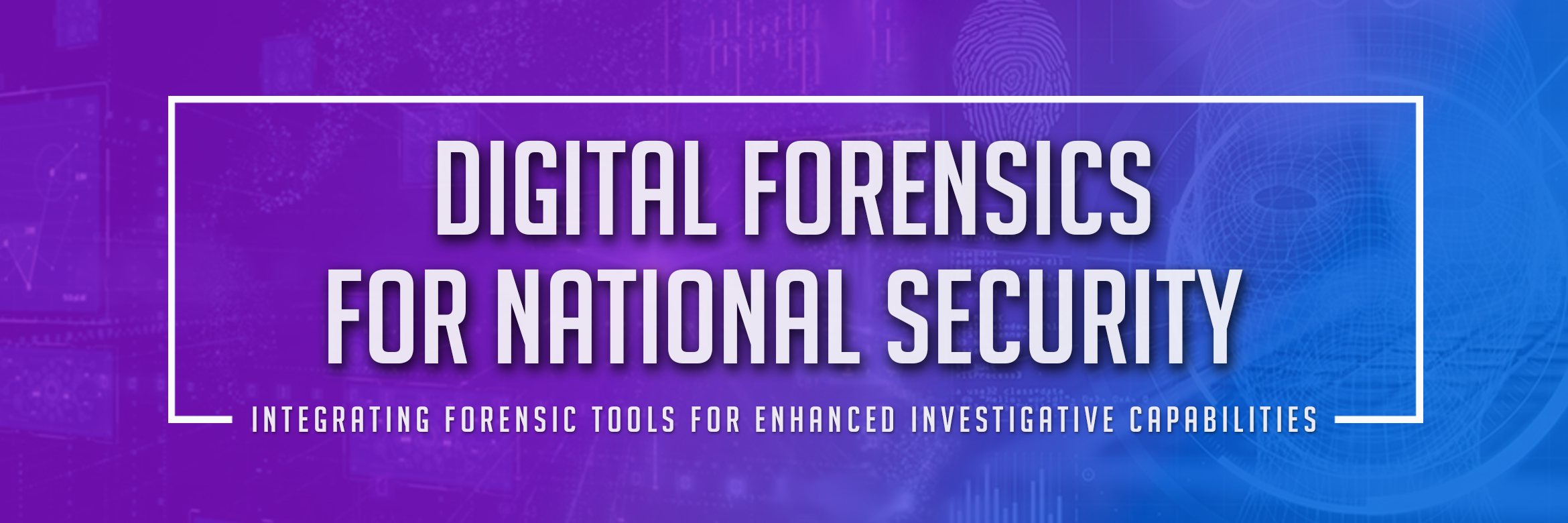 Digital Forensics for National Security | DSI Group