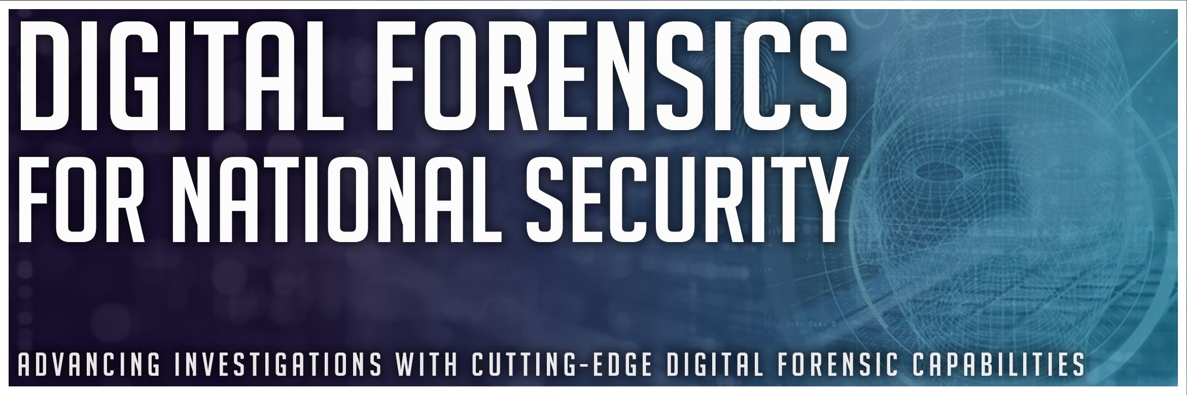 Digital Forensics for National Security | DSI Group